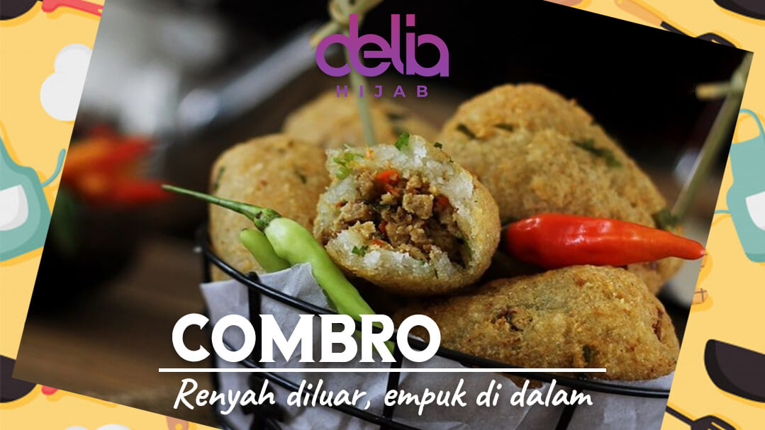 Resep Makanan Tradisional - Resep Combro Renyah - Delia Hijab